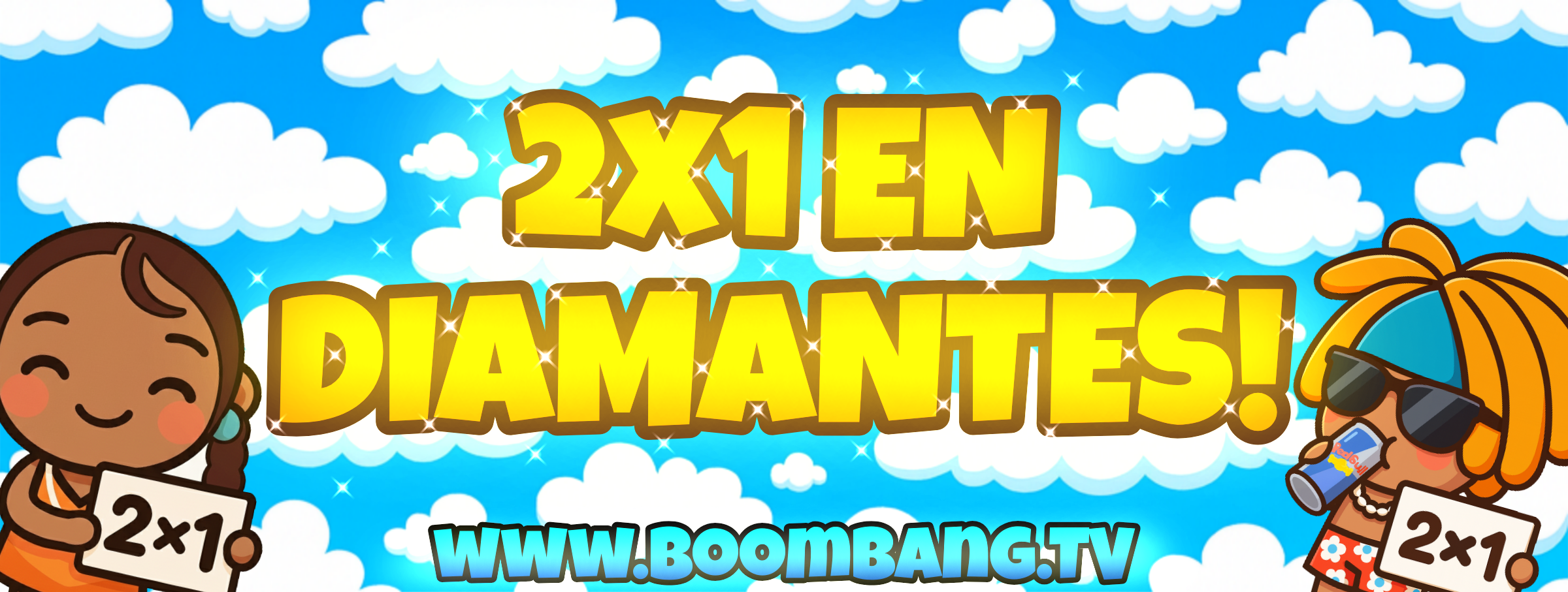 [Oficial] 2x1 En Créditos de Diamante - BoomBang